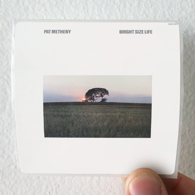 Pat Metheny Bright Size Life Album Cover Sticker