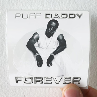 Puff Daddy Forever Album Cover Sticker