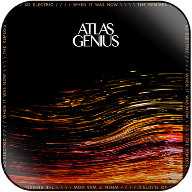 Atlas Genius When It Was Now Album Cover Sticker Album Cover Sticker