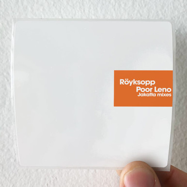 Royksopp Poor Leno 2 Album Cover Sticker