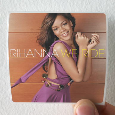 We ride rihanna store