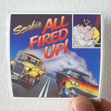 Smokie All Fired Up Album Cover Sticker