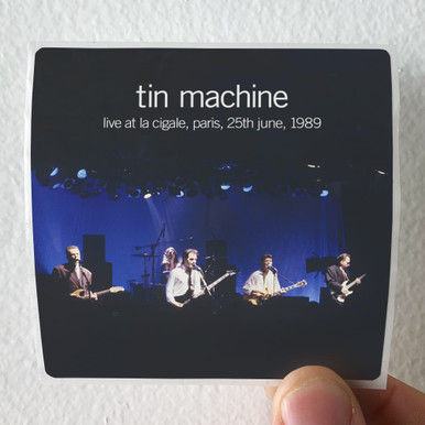 Tin Machine Live At La Cigale Paris 1989 Album Cover Sticker