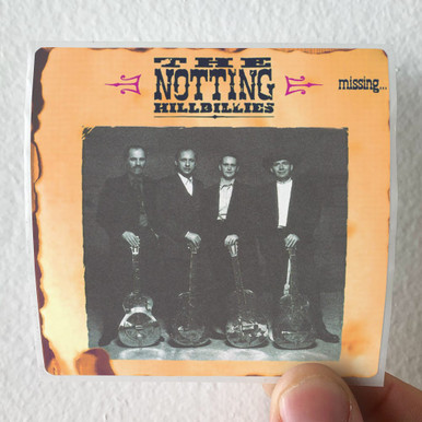 The Notting Hillbillies Missing Presumed Having A Good Time Album Cover ...