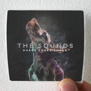 The Sounds Shake Shake Shake Album Cover Sticker