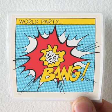 World Party Bang Album Cover Sticker