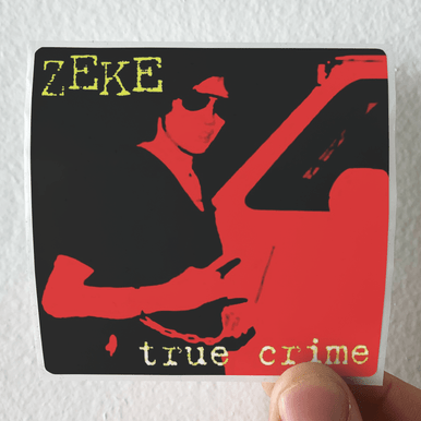 Zeke True Crime Album Cover Sticker