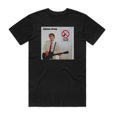 Glenn Frey No Fun Aloud Album Cover T-Shirt Black