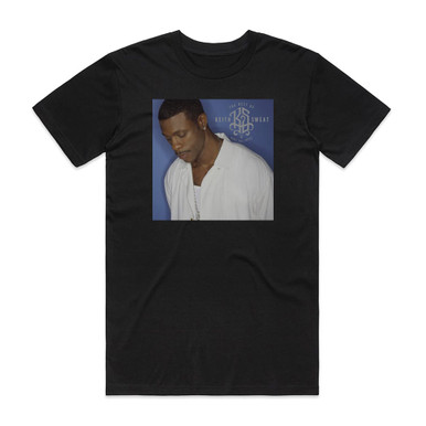 Keith Sweat Make You Sweat The Best Of Keith Sweat Album Cover T-Shirt ...