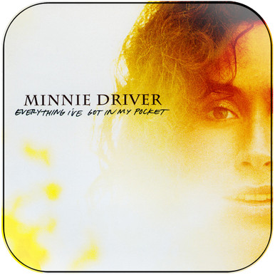 Minnie Driver Everything Ive Got In My Pocket Album Cover Sticker
