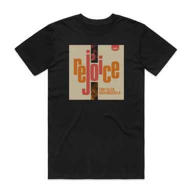 Tony Allen Rejoice Album Cover T-Shirt Black