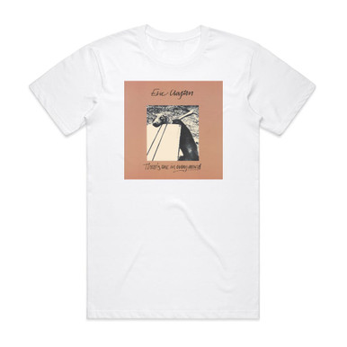 Eric Clapton Theres One In Every Crowd Album Cover T-Shirt White