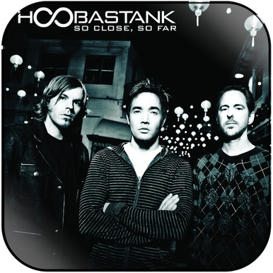 Hoobastank So Far So Close Album Cover Sticker