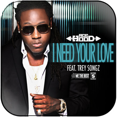 Ace Hood I Need Your Love Album Cover Sticker