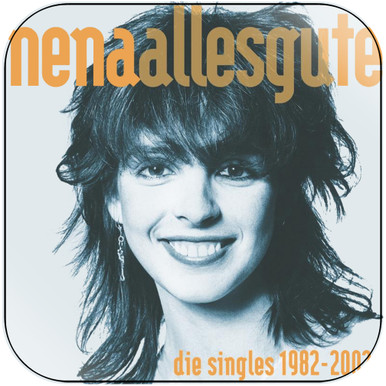 Nena Alles Gute Die Singles 1982 2002 Album Cover Sticker