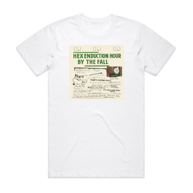 The Fall Hex Enduction Hour Album Cover T-Shirt White