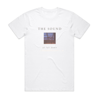 The Sound All Fall Down Album Cover T-Shirt White
