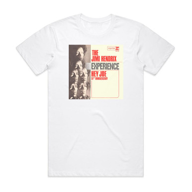 The Jimi Hendrix Experience Hey Joe 51St Anniversary Album Cover T ...