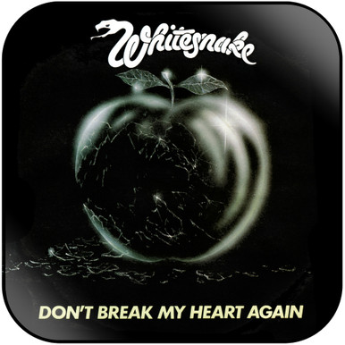 Whitesnake Dont Break My Heart Again Album Cover Sticker