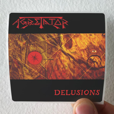 Agretator Delusions Album Cover Sticker