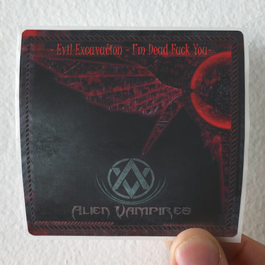 Alien Vampires Evil Excavation Im Dead Fuck You Album Cover Sticker