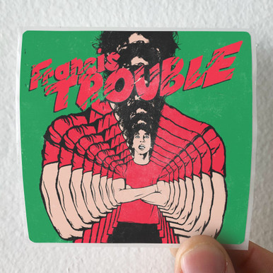 Albert Hammond Jr Francis Trouble Album Cover Sticker