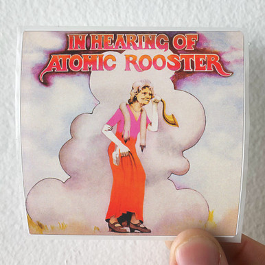 Atomic Rooster In Hearing Of Album Cover Sticker