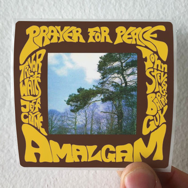 Amalgam Prayer For Peace Album Cover Sticker