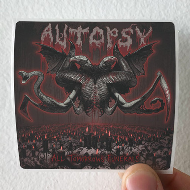 Autopsy All Tomorrows Funerals Album Cover Sticker