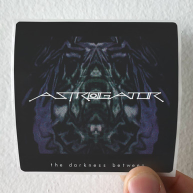 Astrogator The Darkness Between Album Cover Sticker