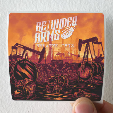 Be Under Arms Breathe This Album Cover Sticker