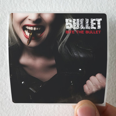 Bullet Bite The Bullet Album Cover Sticker