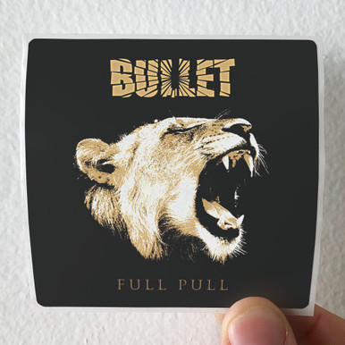 Bullet Full Pull Album Cover Sticker
