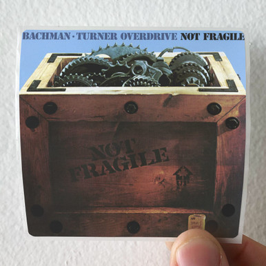 Bachman-Turner Overdrive Not Fragile Album Cover Sticker