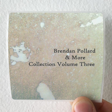 Brendan Pollard Collection Volume Three Album Cover Sticker