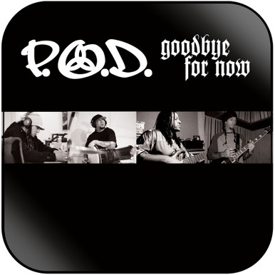 POD Goodbye For Now Album Cover Sticker Album Cover Sticker