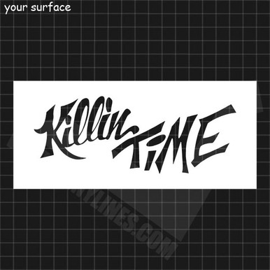 Killin Time Band Logo Paint Stencil