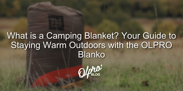 What is a Camping Blanket? Your Guide to Staying Warm Outdoors with the ...
