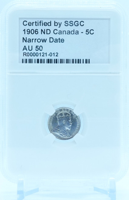 1906 5 CENT CANADA ND NARROW DATE – AU 50 – GRADED - West Edmonton Coin ...