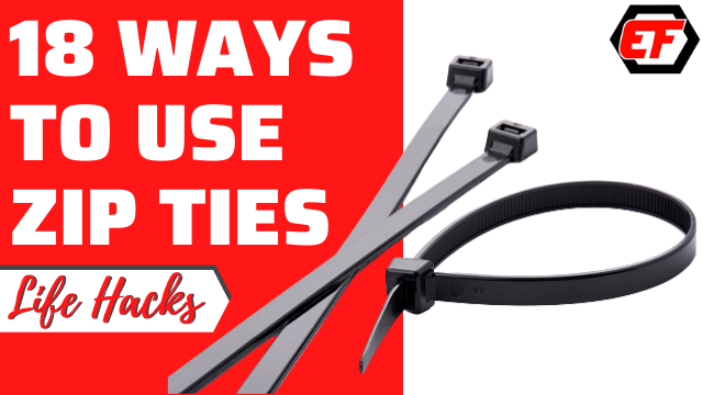 18 Ways To Use Zip Ties - Edmonton Fasteners & Tools Ltd.