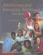 Adolescence and Emerging Adulthood: A Cultural Approach, Revised (2nd ...