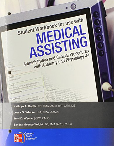 Student Workbook to accompany Medical Assisting: Administrative and ...