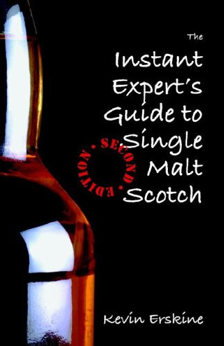 The Instant Expert's Guide to Single Malt Scotch - megabookshelf