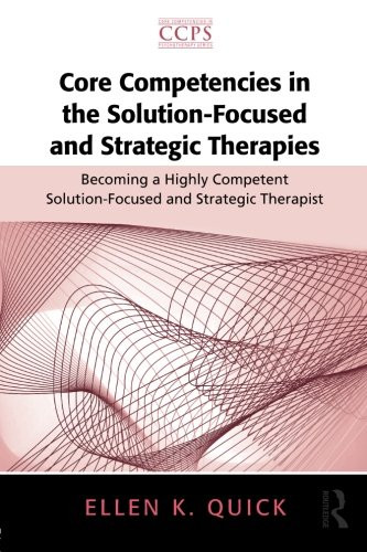 Core Competencies in the Solution-Focused and Strategic Therapies ...