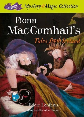 Fionn MacCumhail's Tales From Ireland (The Irish Mystery & Magic) (The ...