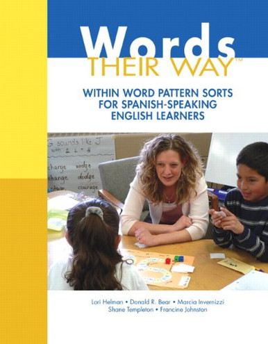 Words Their Way: Within Word Pattern Sorts for Spanish-Speaking English ...
