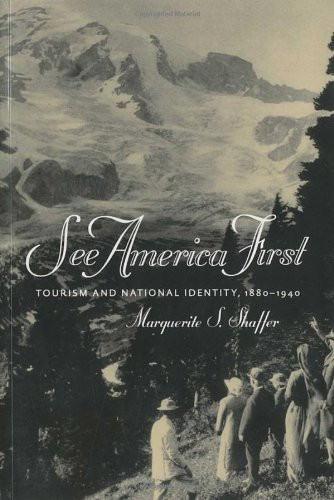 See America First: Tourism and National Identity 1880-1940 - megabookshelf