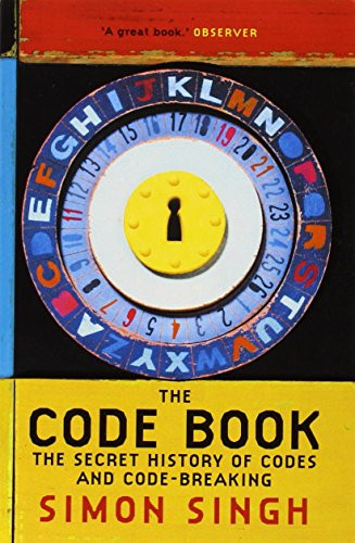The Code Book: The Secret History of Codes and Code-Breaking ...