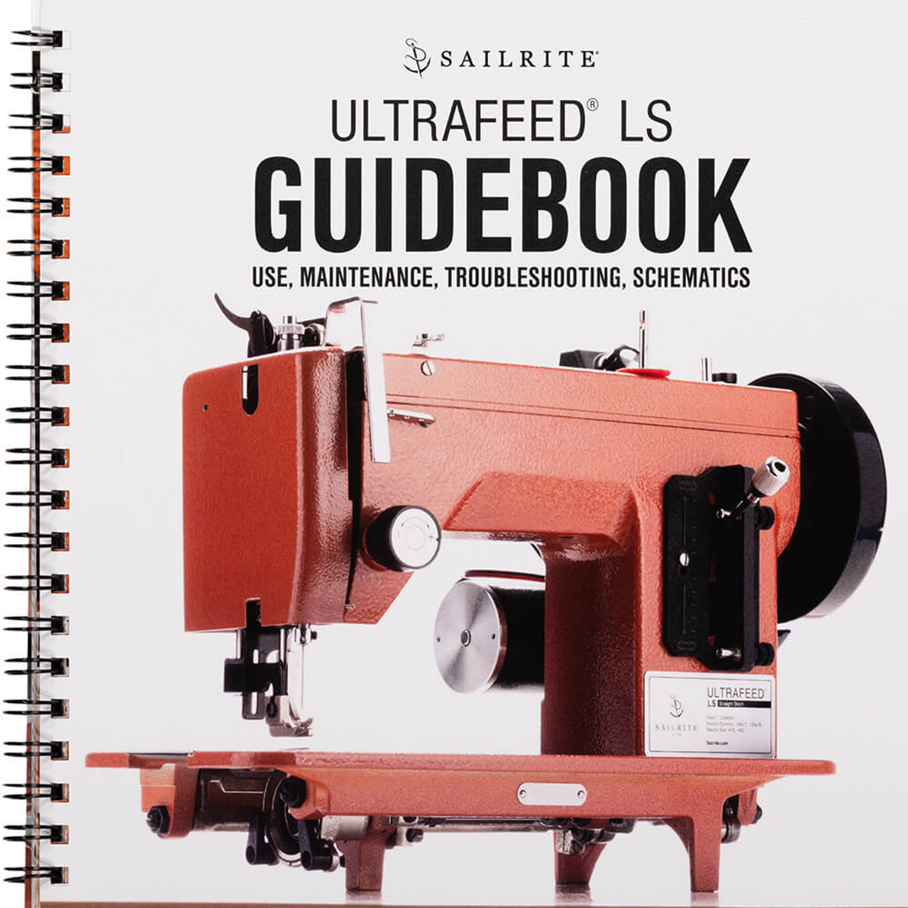 Guidebook For Sailrite® Ultrafeed® Ls Sewing Machine Sailrite