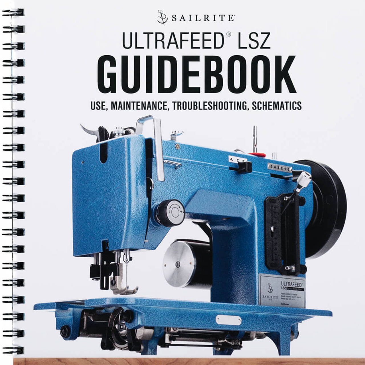 Guidebook For Sailrite® Ultrafeed® Lsz Sewing Machine Sailrite